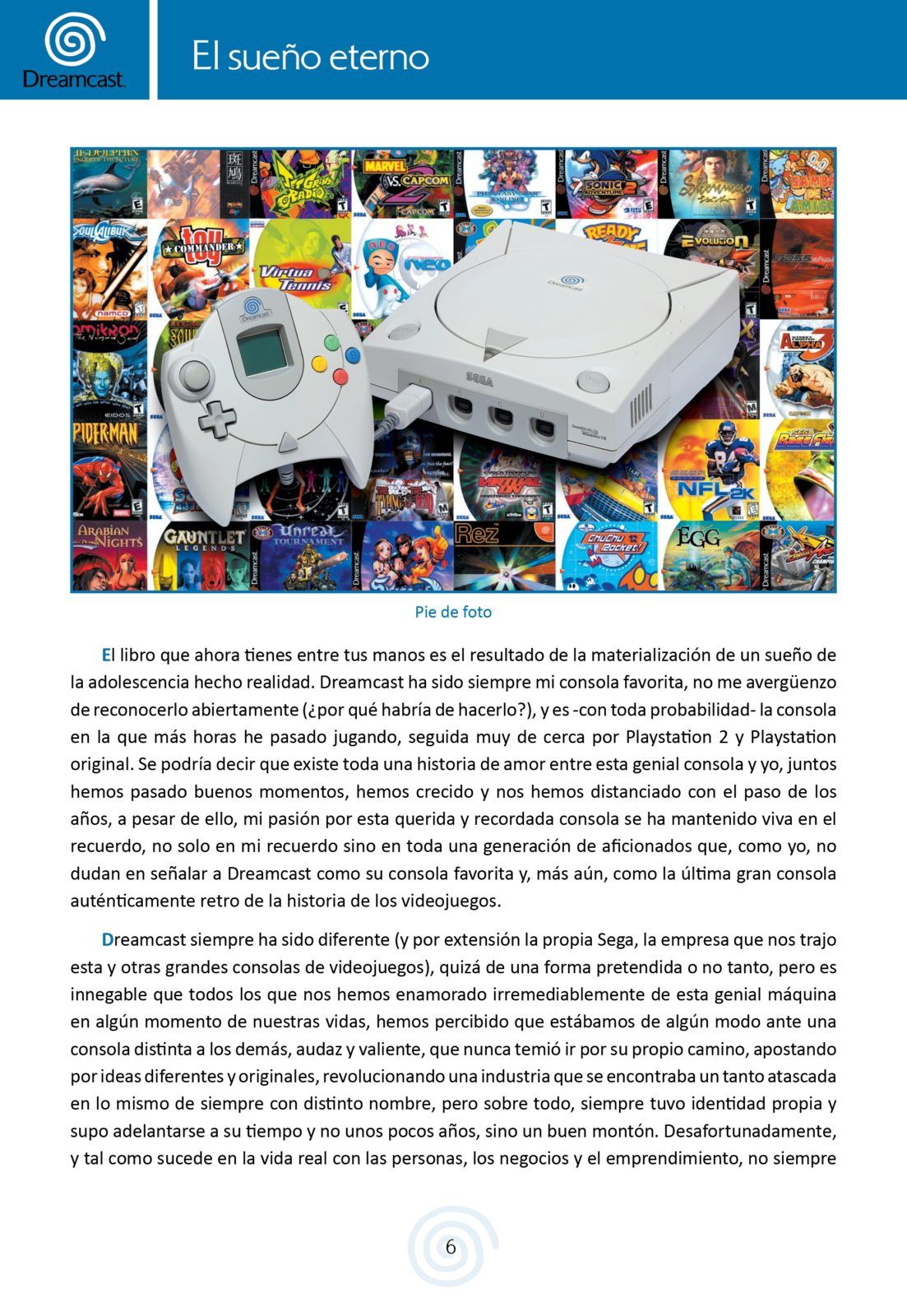 Dreamcast, el sueño eterno. Reseña | DeVuego Blog